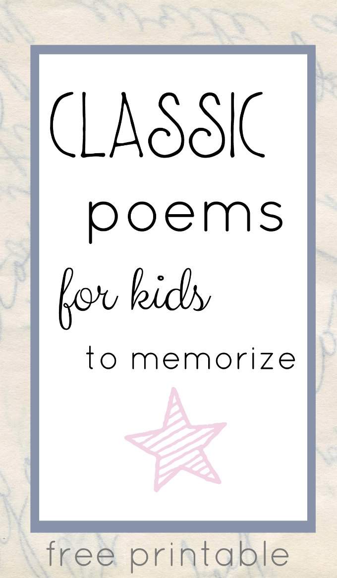 The Best Classic Poems For Kids To Memorize The Best Classic Poems For Kids To Memorize