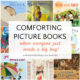 10 Warm and Cozy Picture Books that Offer Comfort