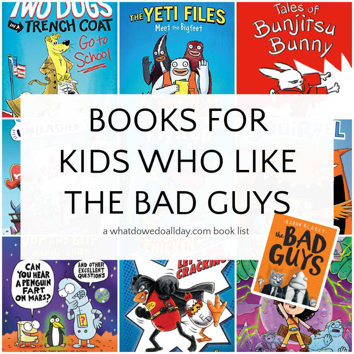 Books Like The Bad Guys That Make Kids Laugh Books Like The Bad Guys That Make Kids Laugh