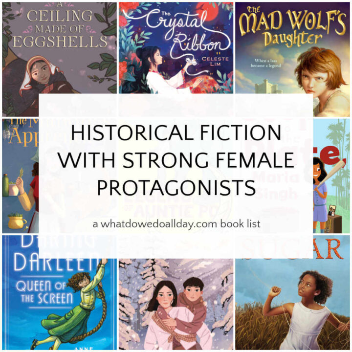 Strong Female Protagonists in Historical Fiction (Ages 8-14)