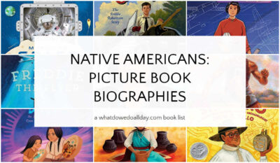 Native American Picture Book Biographies for Kids