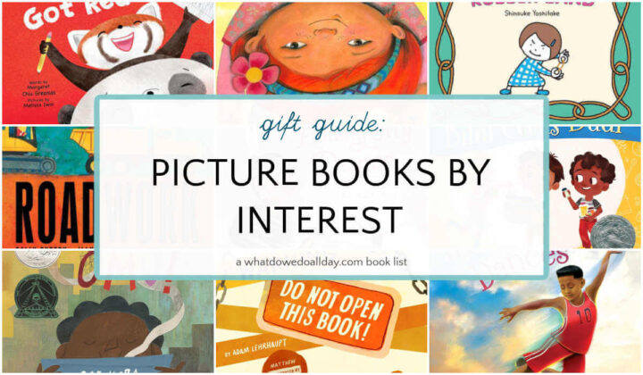 Picture Books for Every Child's Interest (Gift Guide)
