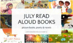 July Read Aloud Books: Fireworks for Your Imagination!