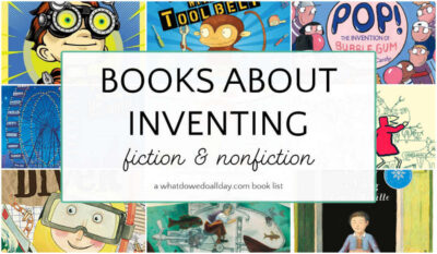 Children's Books About the Joy of Inventing